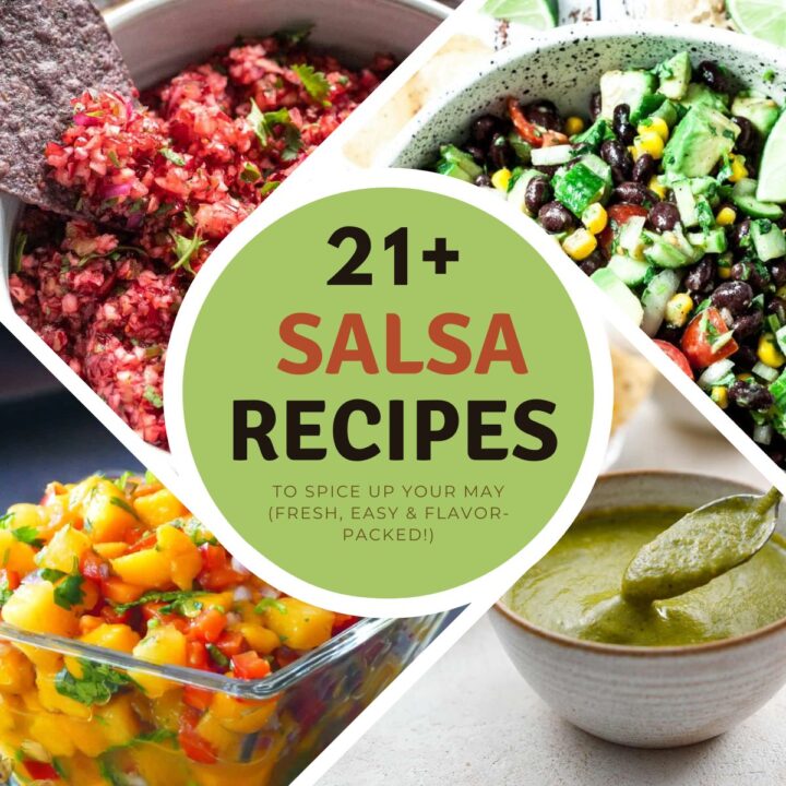 21+ Fresh & Flavorful Salsa Recipes to Spice Up Your May - Deliciously ...