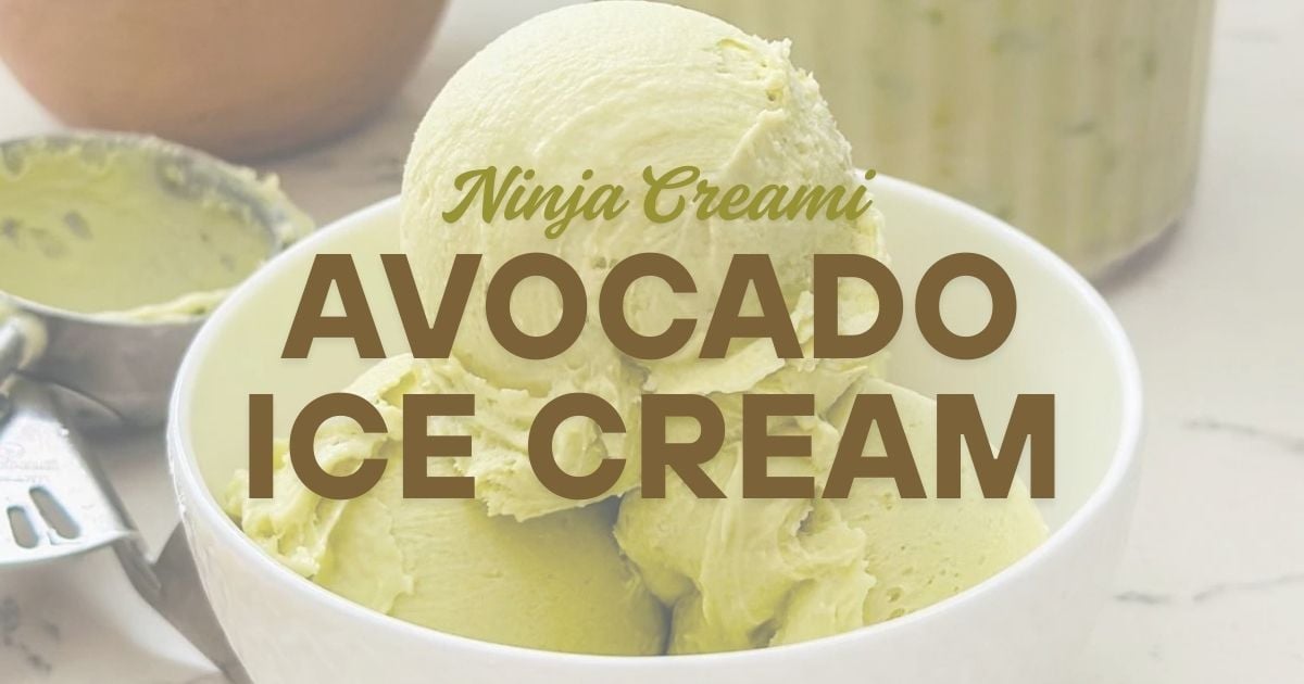 Ninja Creami Avocado Ice Cream - Deliciously Rushed