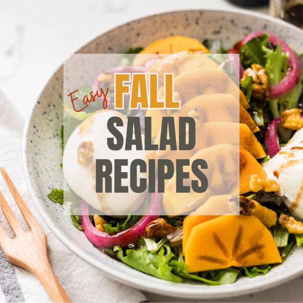 16 Easy Fall Salad Recipes (2025 Edition) | Cozy & Colorful Autumn ...